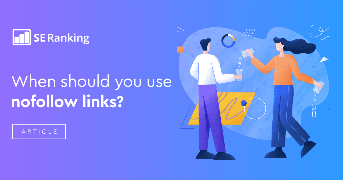 Dofollow and nofollow links and their impact on SEO