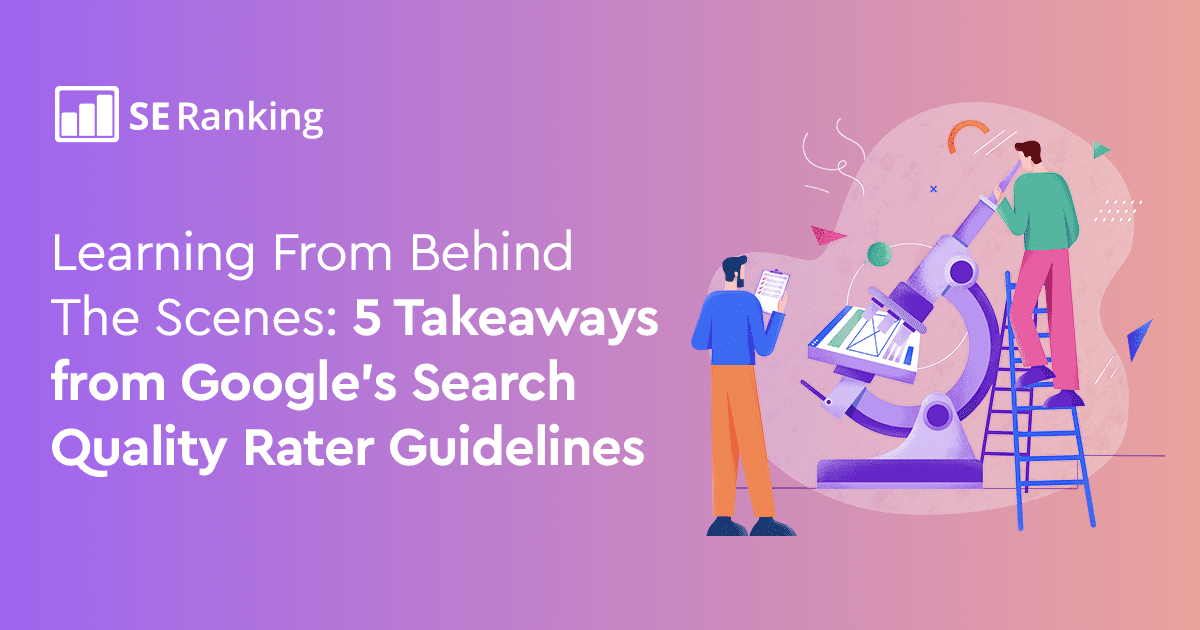 Page Quality Rating Guidelines What Every SEO Needs To Know Page Quality Rating Guidelines What Every SEO Needs To Know