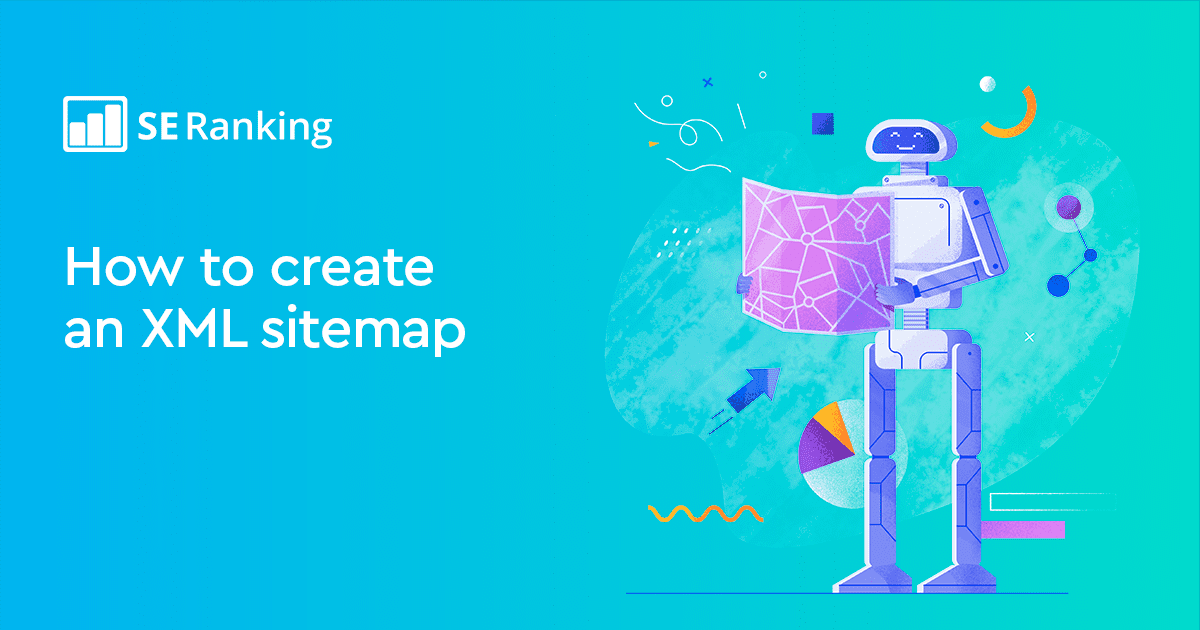 How to Create an XML Sitemap in 2025