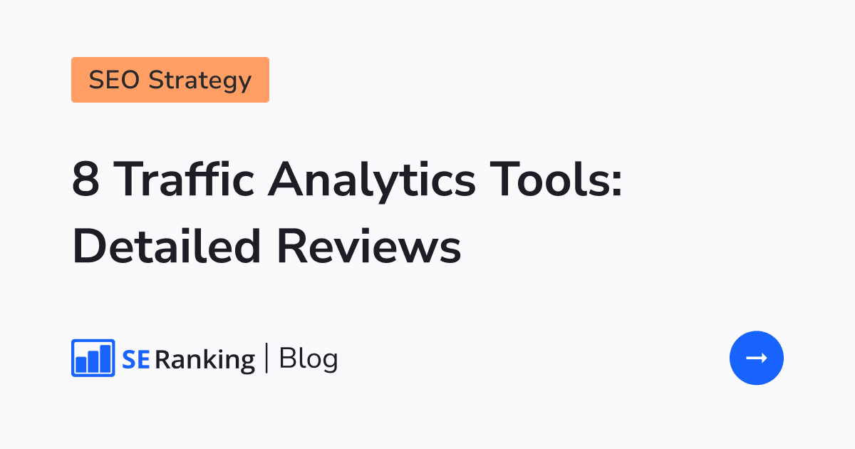 The 8 Best Website Traffic Analysis Tools