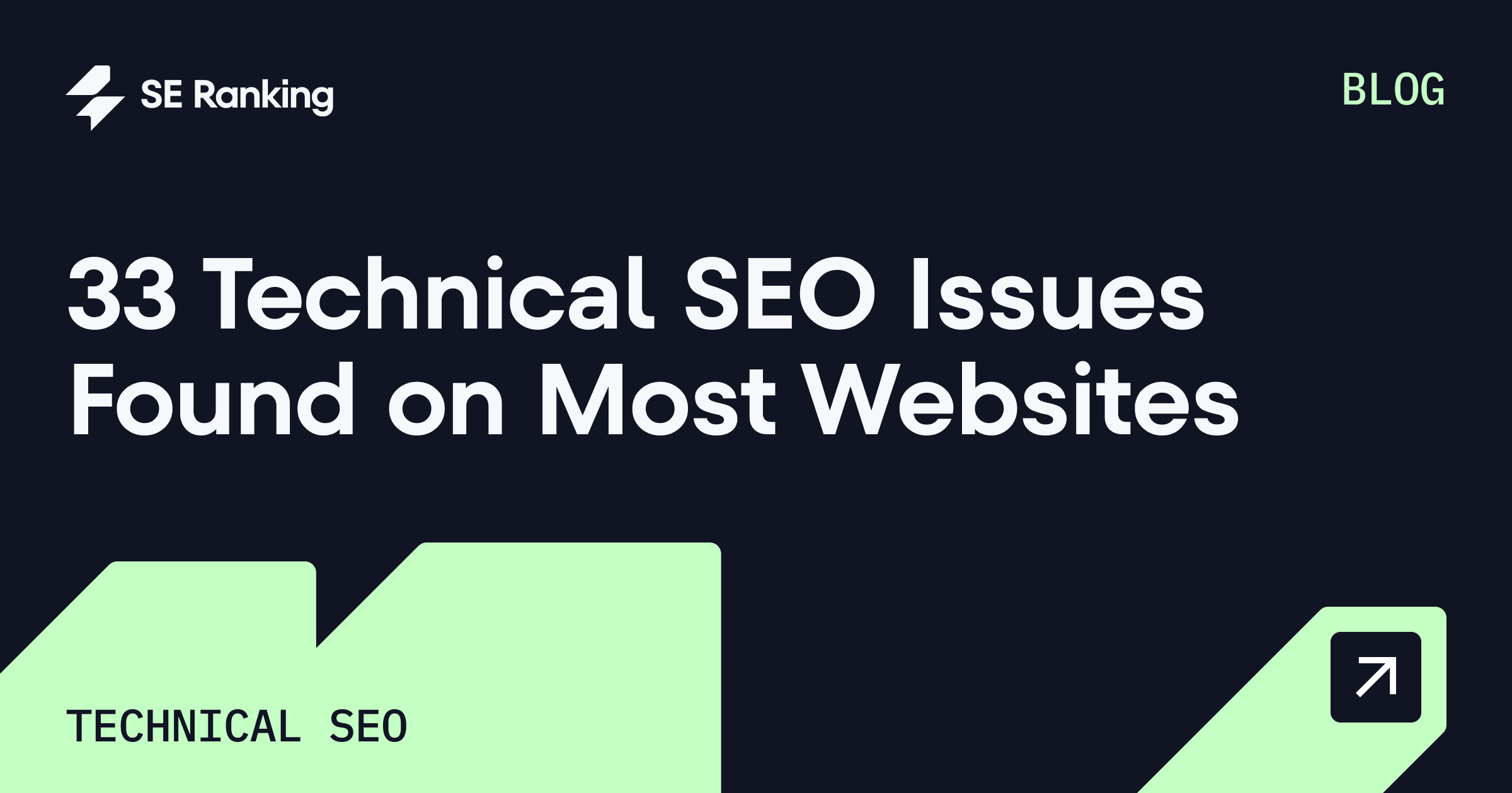 33 Technical SEO Issues Affecting Most Websites