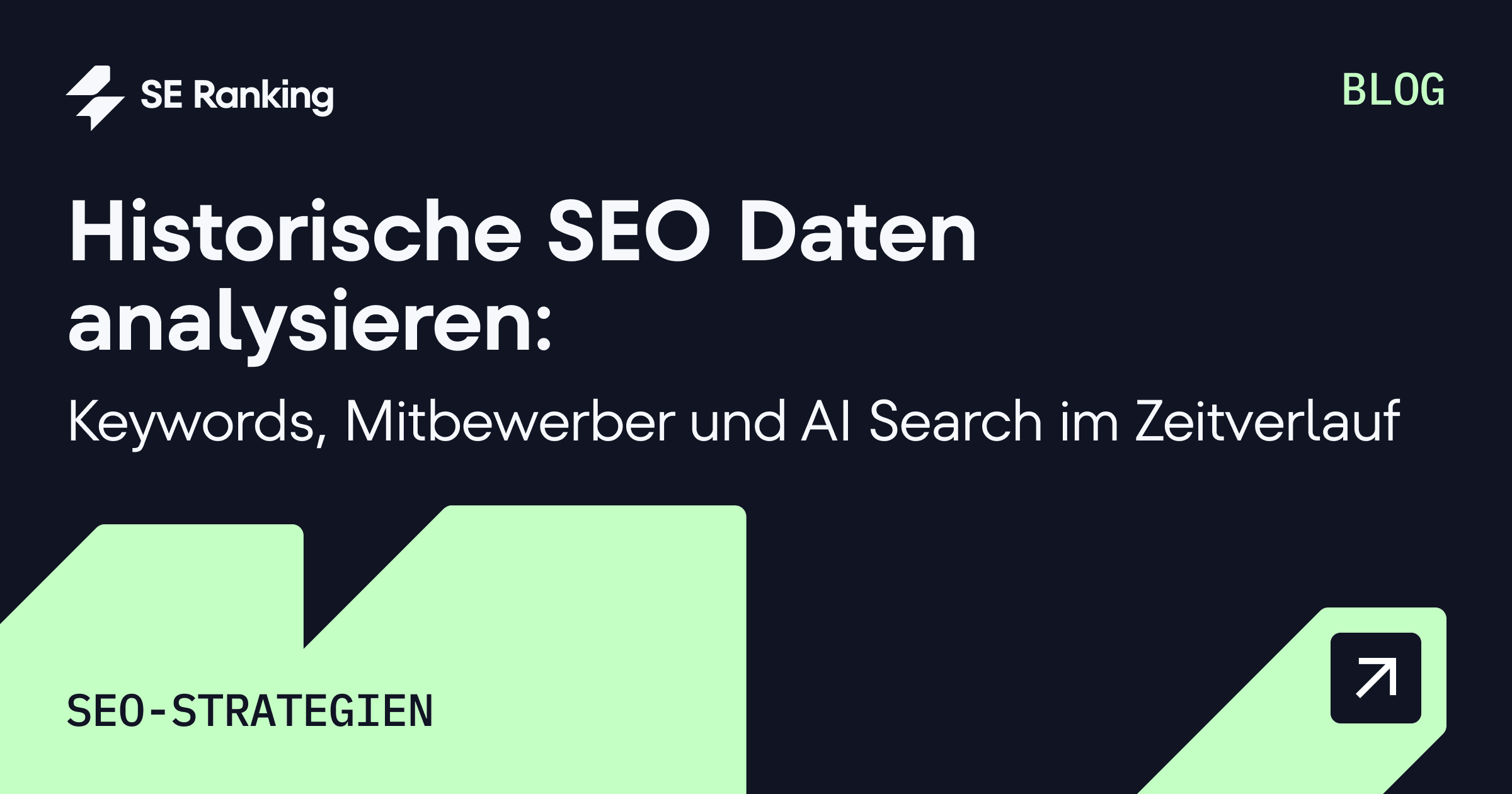 Historische SEO Daten analysieren: Tools, Tipps & Strategien