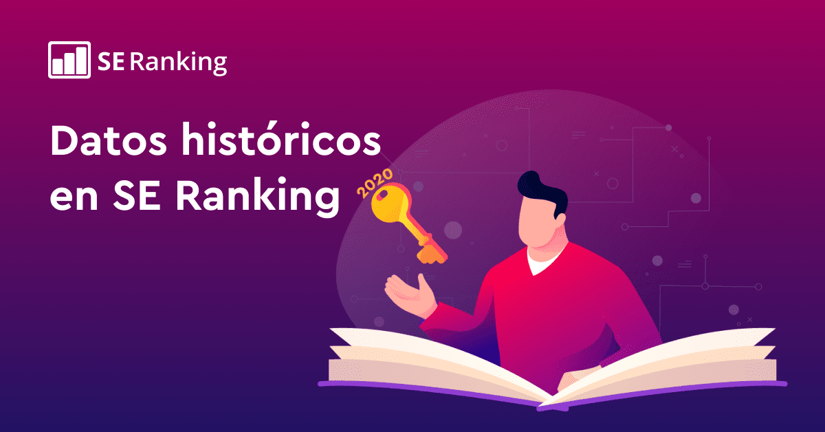 Cómo analizar datos históricos con SE Ranking