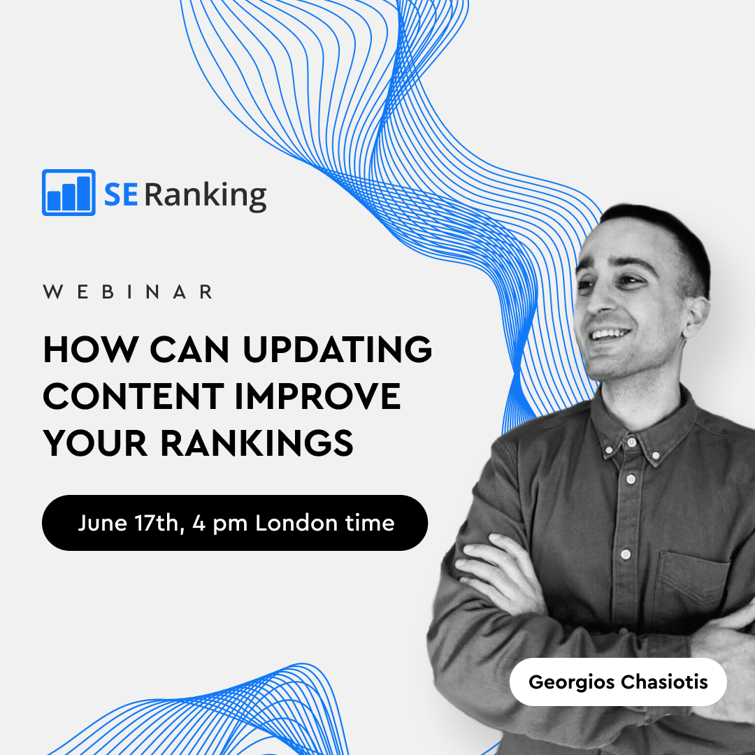 How can updating content improve your rankings : Webinar by SE Ranking