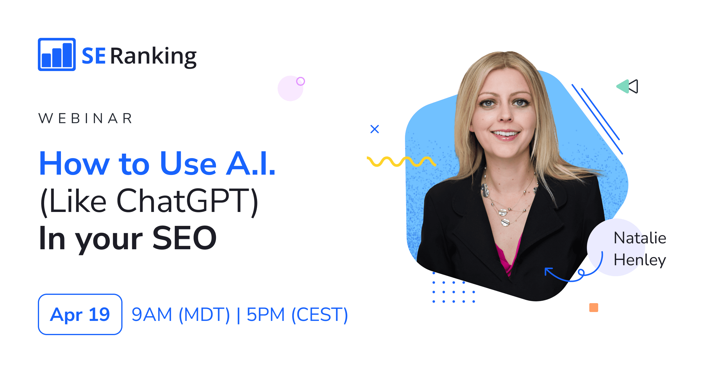 How to Use A.I. (Like ChatGPT) In your SEO : Webinar by SE Ranking