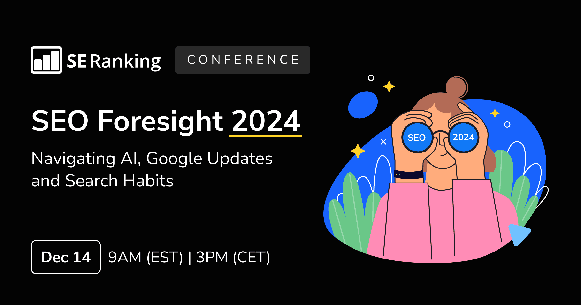 SEO Foresight 2024 Navigating AI, Google Updates, and Search Habits ...