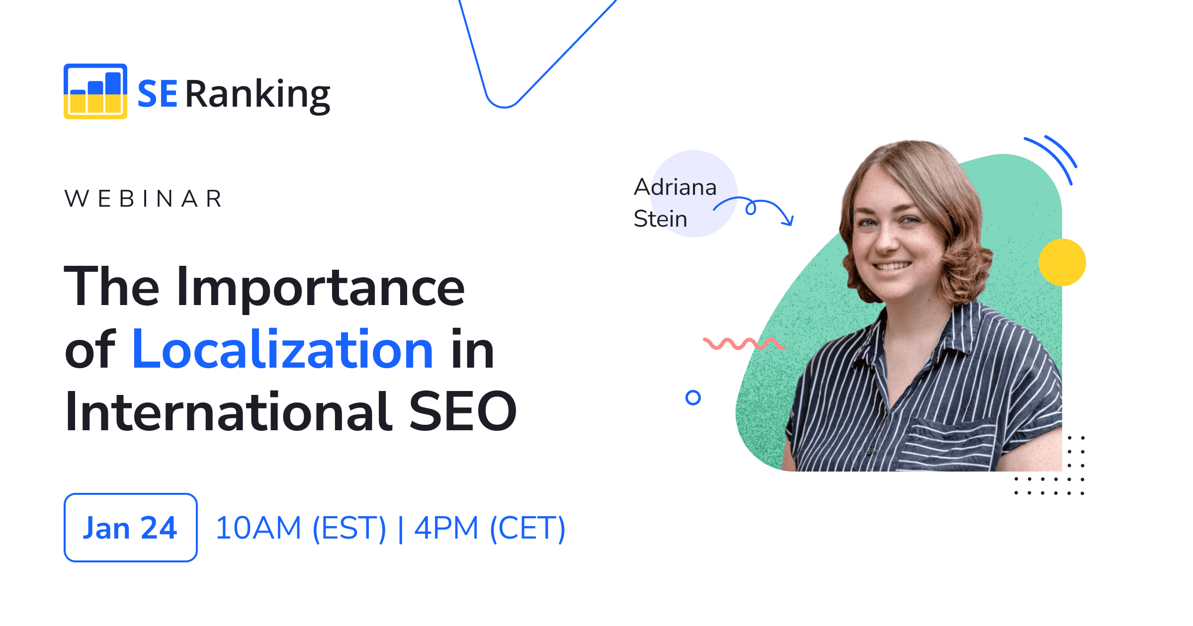 The Importance of Localization in International SEO : Webinar by SE Ranking